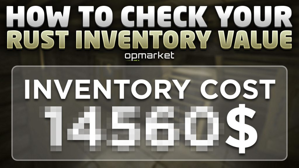 How To Check Your Rust Inventory Value? 🔫