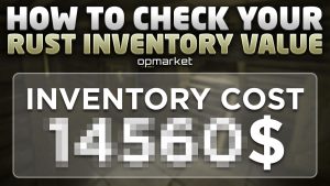 How To Check Your Rust Inventory Value? 🔫