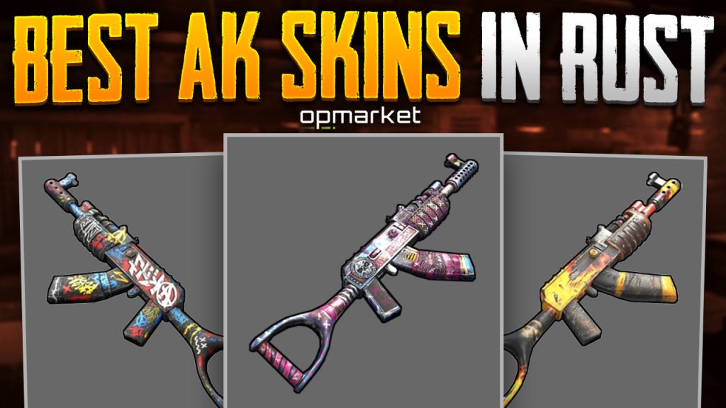 Best AK Skins In Rust 💥🔫