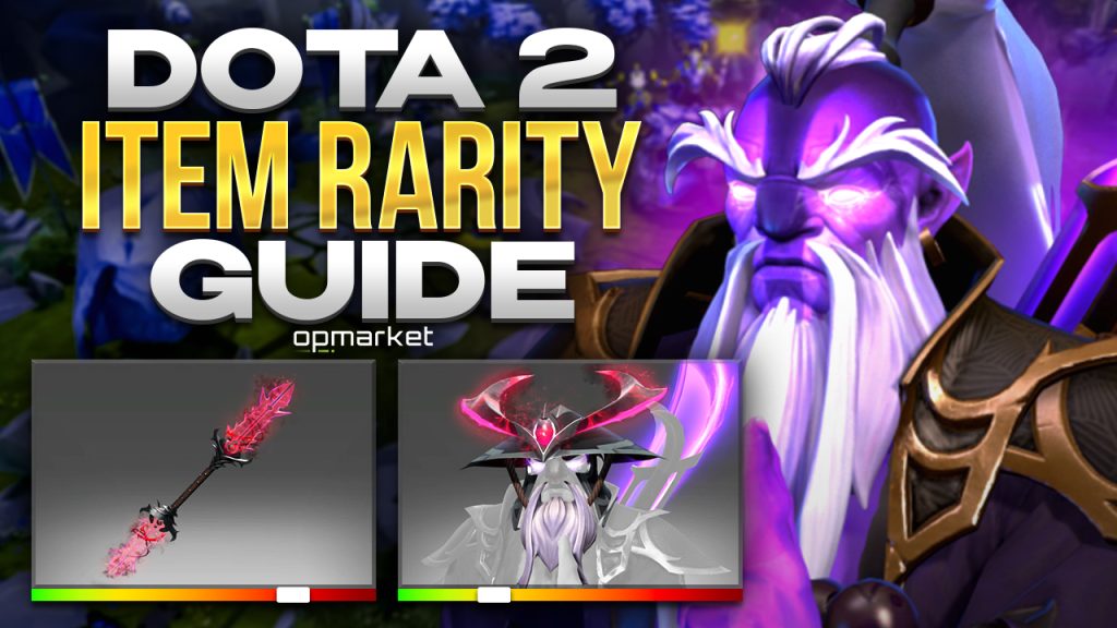 Dota 2 Item Rarity Guide 🔎